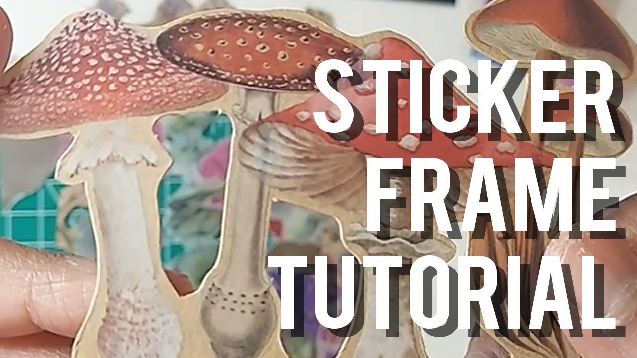 How to Create Sticker Frames - Crafting Tutorial #craft #tutorial - YouTube