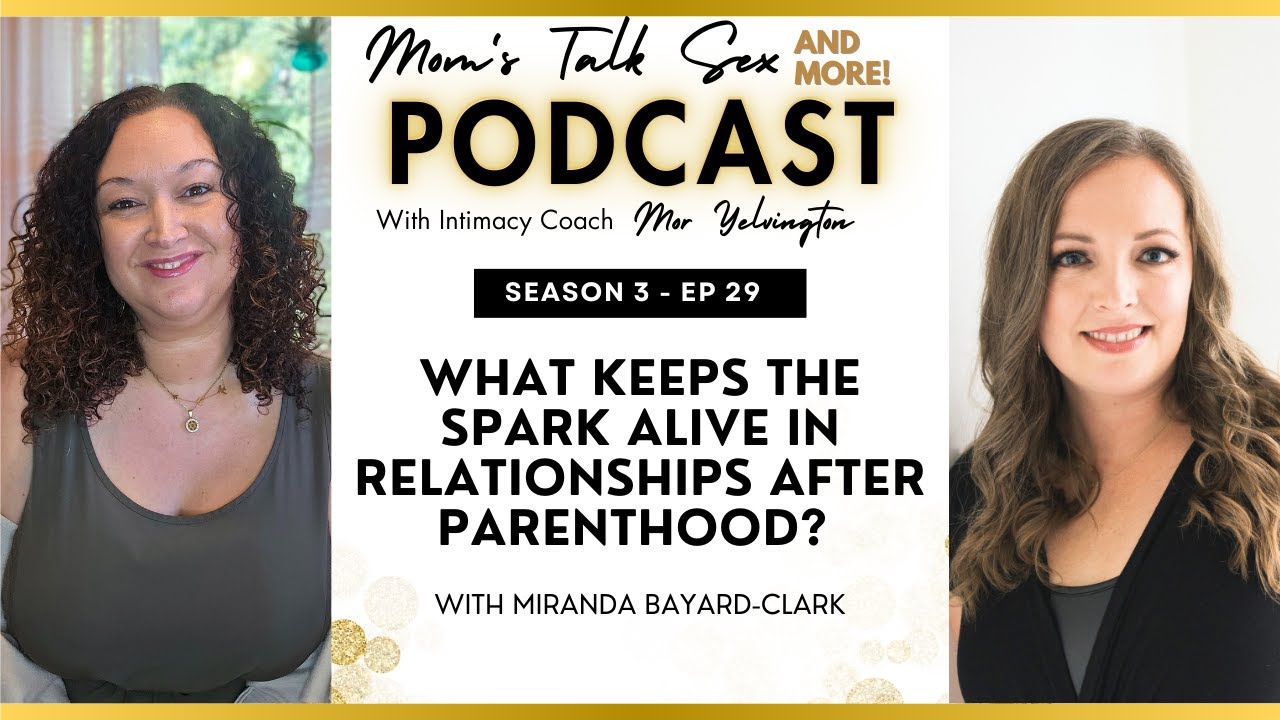 What Keeps the Spark Alive in Relationships After Parenthood? with ...