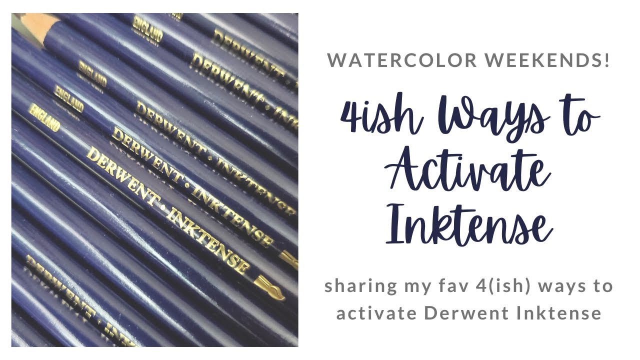 4(ish) Ways to Activate Derwent Inktense | Beginner's Guide to Using ...