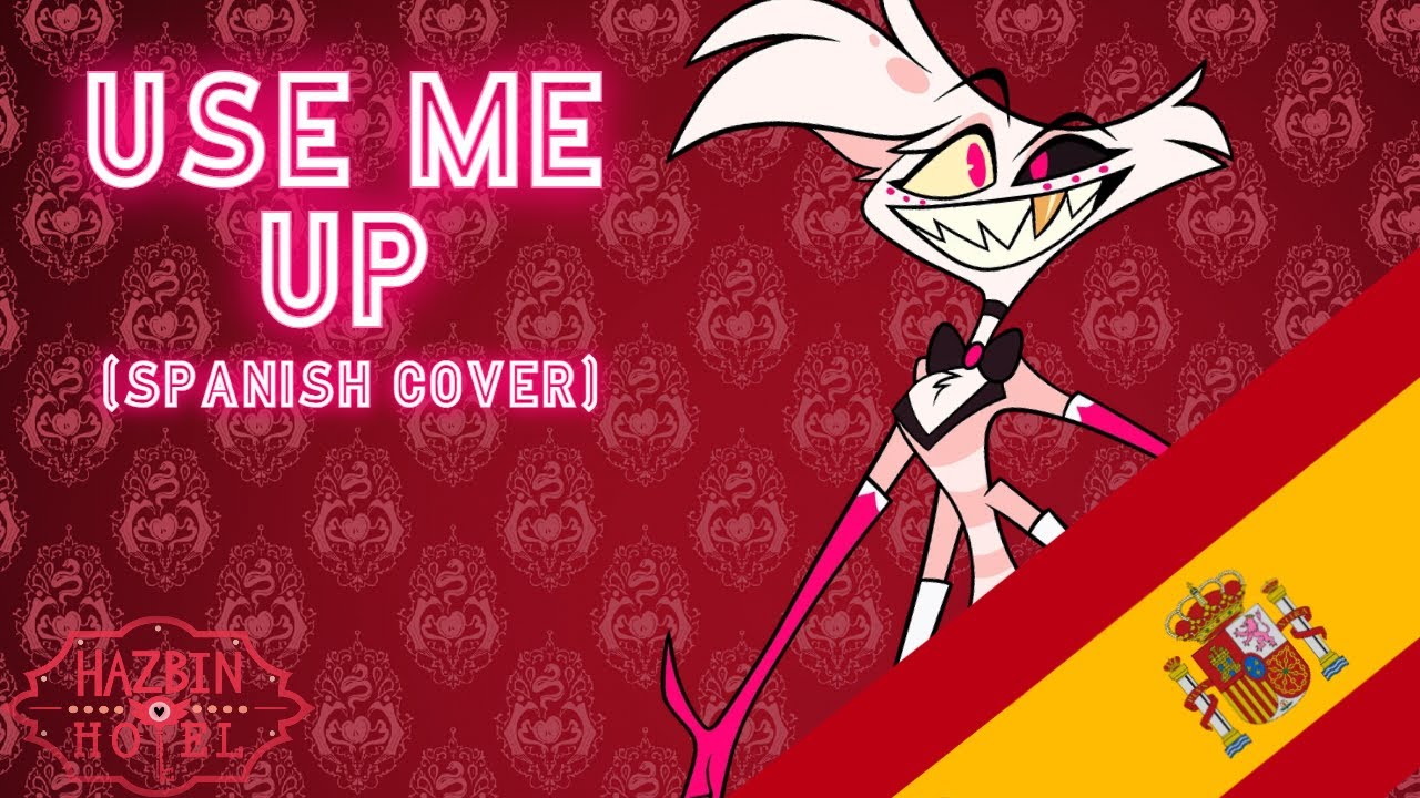 Hazbin hotel: Use Me up (Angel's Order) |🕷Cover en español castellano🕷 ...