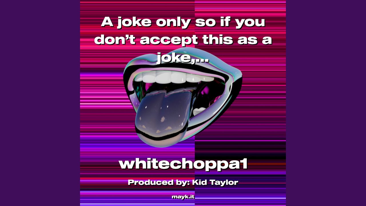 A joke only so if you don’t accept this as a joke get lost - YouTube