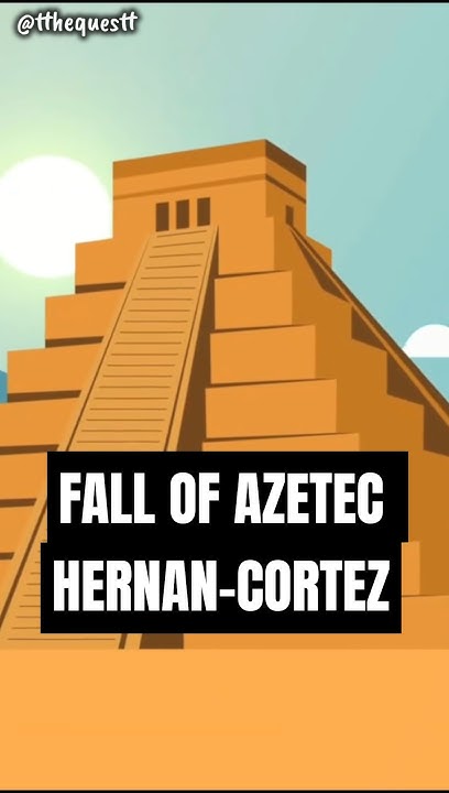 The Rise and Fall of the Aztec Empire - YouTube