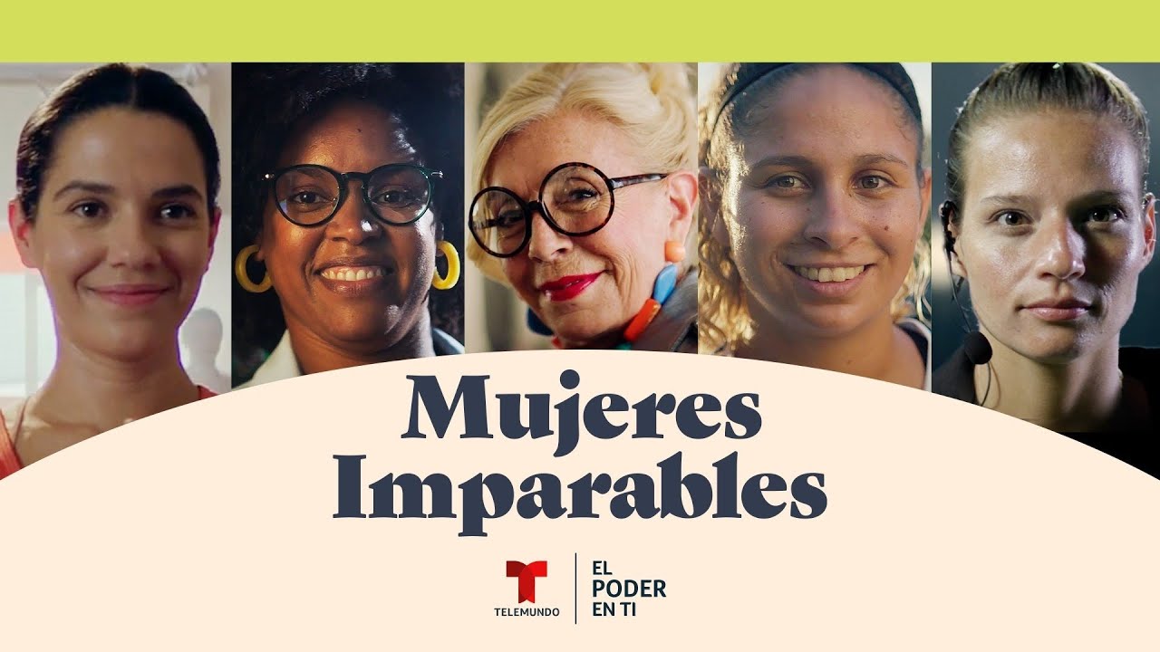 Cambia el Juego y atrévete a ir por más: Celebramos a todas las Mujeres Imparables | Telemundo ...