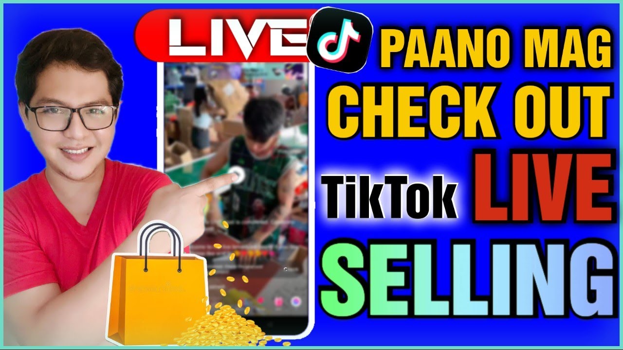 PAANO MAG CHECK OUT SA TIKTOK LIVE SELLING GAMIT ANG YELLOW BAG - YouTube