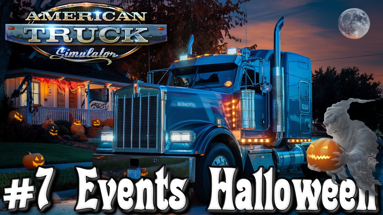 #7 Events Halloween || ATS | 1.52 -JBX3 - PNG - American Truck ...