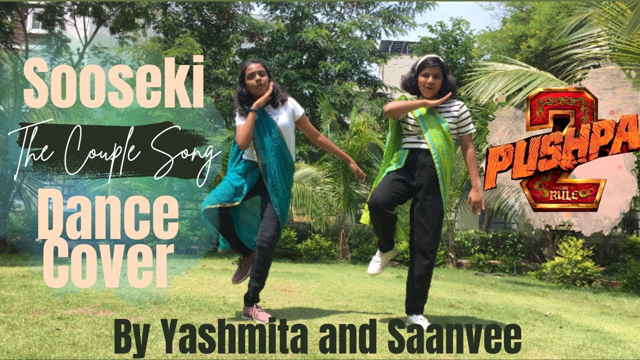 Sooseki Dance Cover | Pushpa 2 The Rule | Allu Arjun & Rashmika Mandana ...