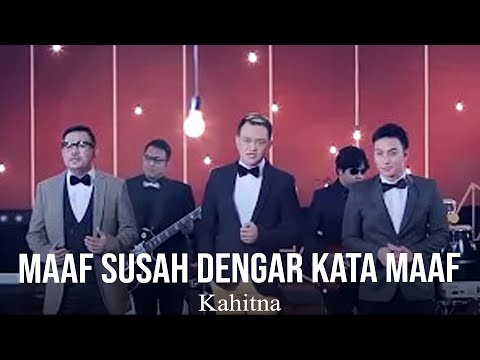 Kahitna - Maaf Susah Dengar Kata Maaf (Remastered Audio)