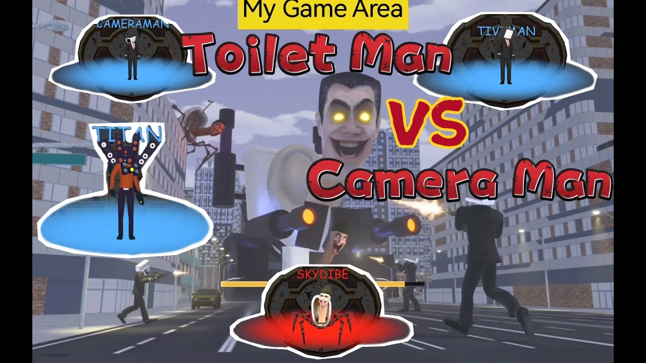 【Toilet Man VS Camera Man】Part 2 - YouTube