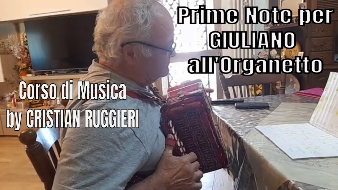 Prime Note per GIULIANO all'Organetto ☺️ Corso di Musica by CRISTIAN ...