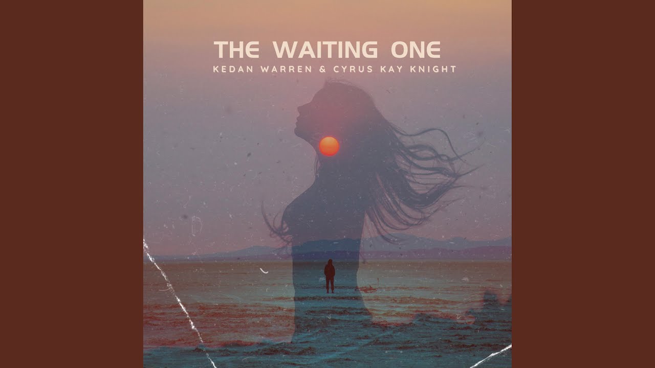 The Waiting One (feat. Cyrus Kay Knight) - YouTube