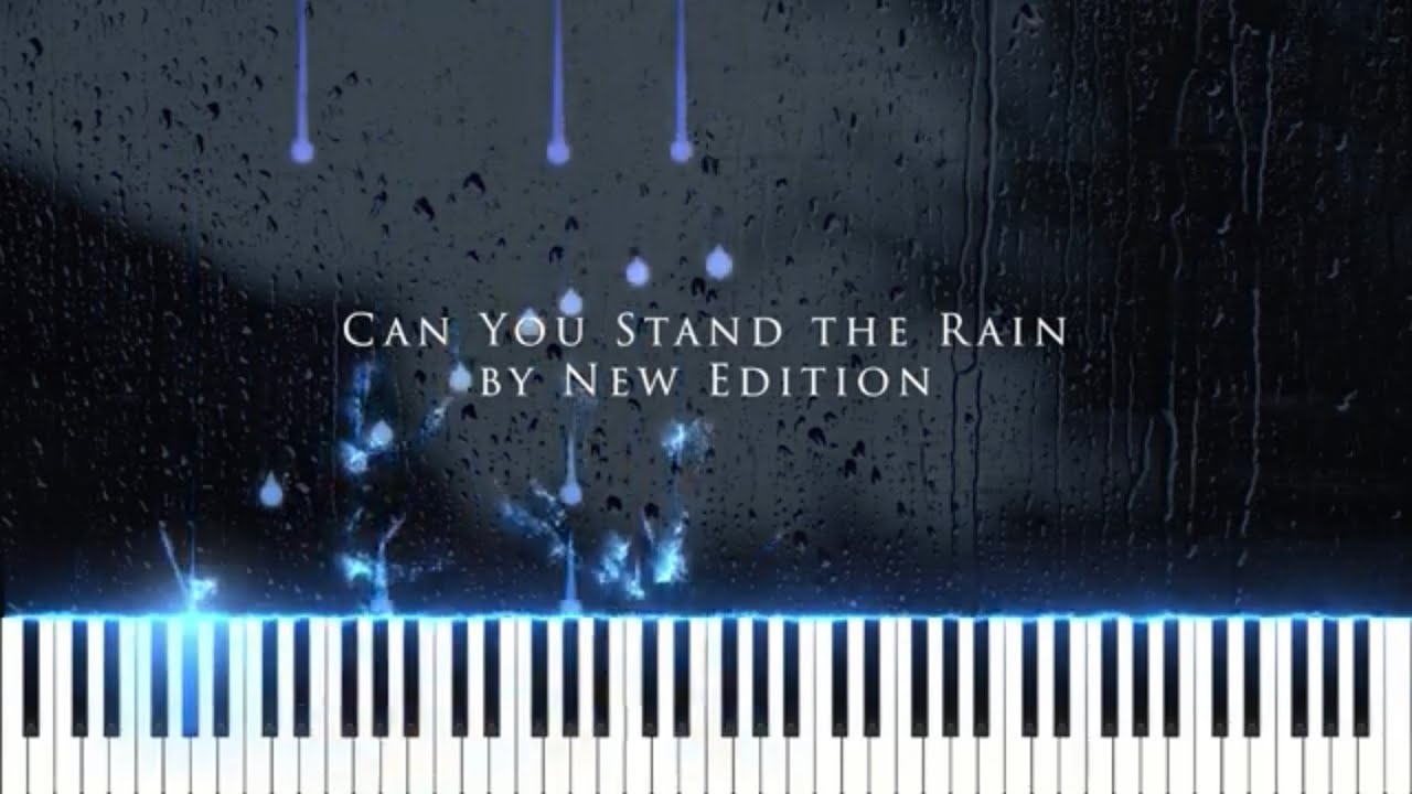 Can You Stand the Rain by New Edition - Piano Tutorial - YouTube