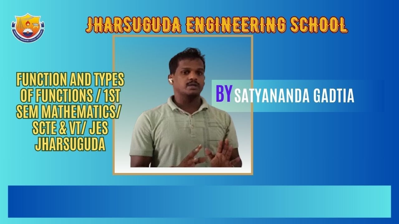FUNCTION AND TYPES OF FUNCTIONS / 1ST SEM MATHEMATICS/ SCTE & VT/ JES ...