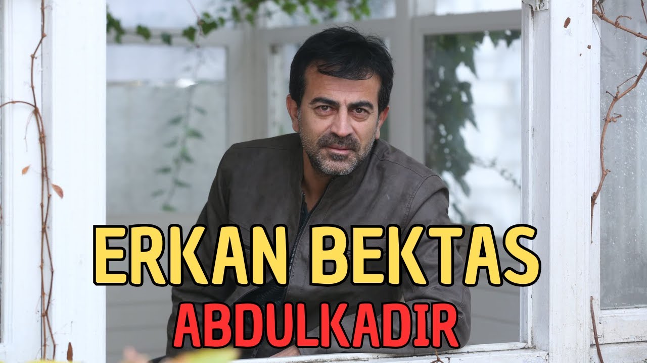 ~ ERKAN BEKTAS ~ CHI E' DAVVERO ABDULKADIR? #terraamara - YouTube