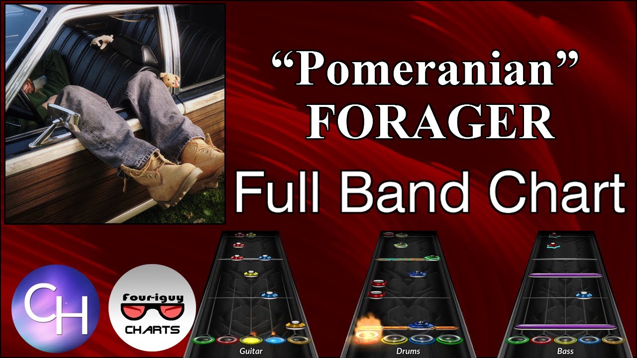 "Pomeranian" - FORAGER - Full Band Custom Chart Preview - Clone Hero ...
