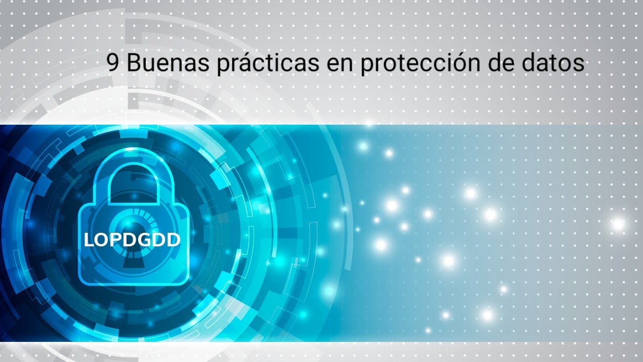 9. Buenas prácticas en protección de datos AEPD - YouTube