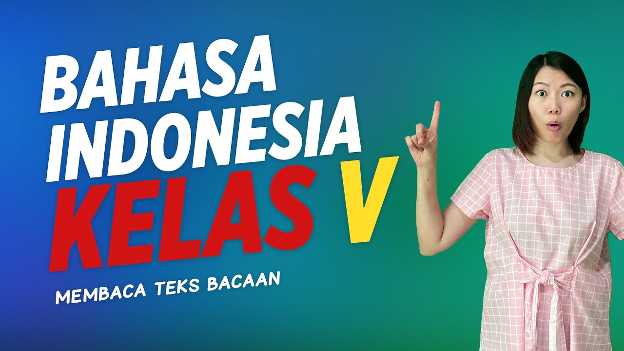 Membaca Teks Bacaan - Kelas 5 - Pelajaran 3 - YouTube