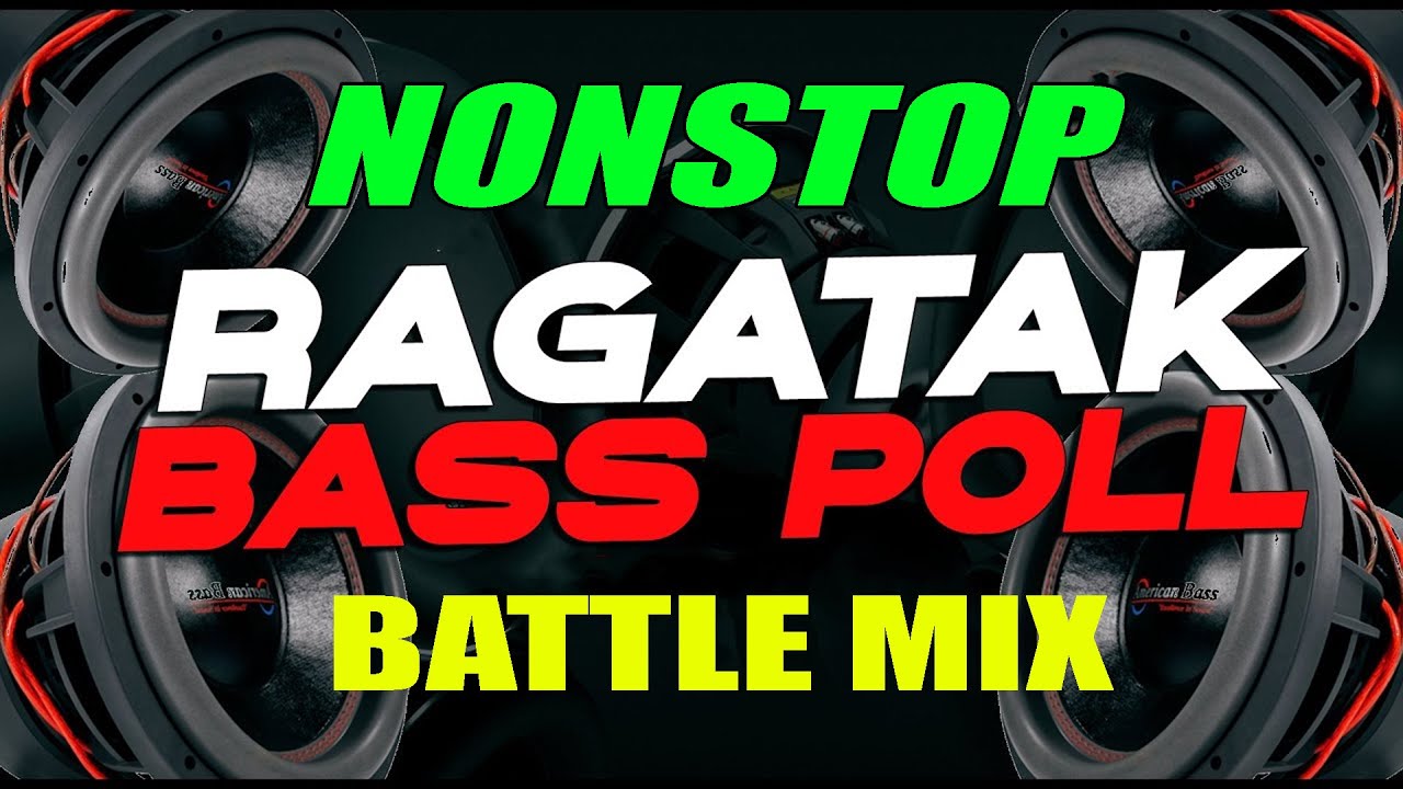 RAGATAK FULL BASS BATTLE MIX ACTIVATED 🔥SOUND CHECK NONSTOP BATTLEMIX ...