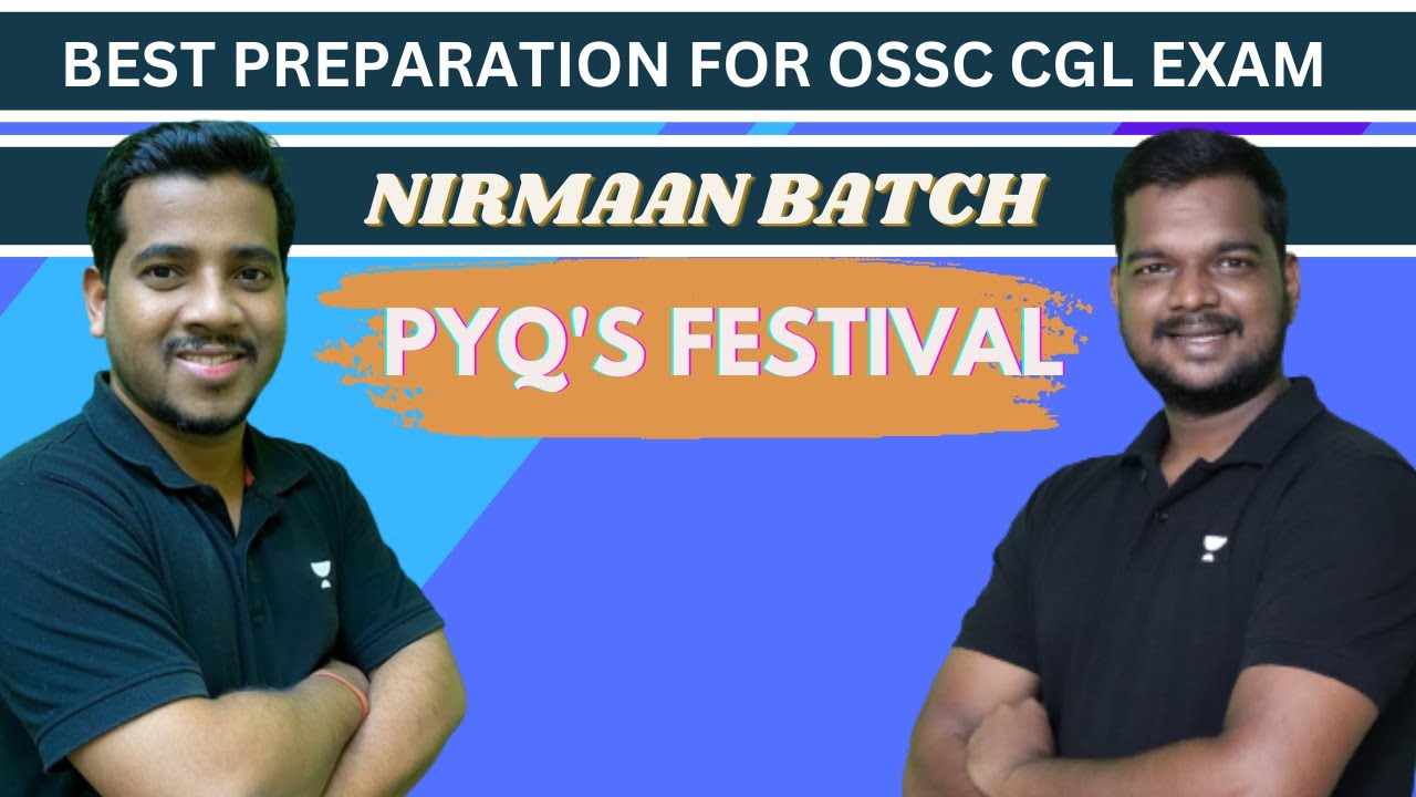 Best Preparation for OSSC CGL Exam | PYQ's Festival | Unacademy Live ...