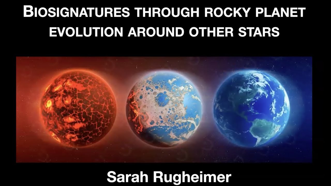 Sarah Rugheimer - Biosignatures through rocky planet evolution around ...