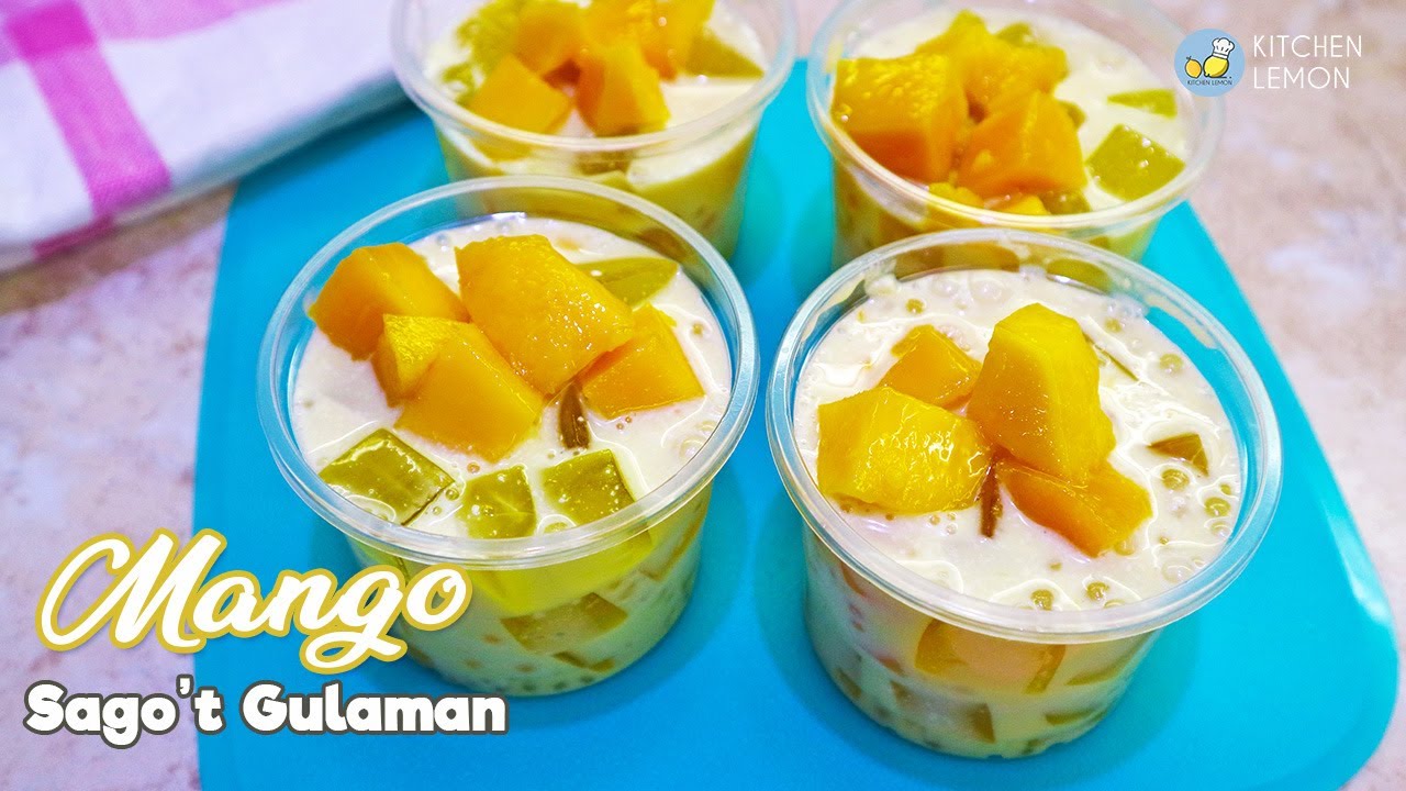 MANGO SAGO'T GULAMAN | How to Make Mango Sago't Gulaman | Kitchen Lemon ...