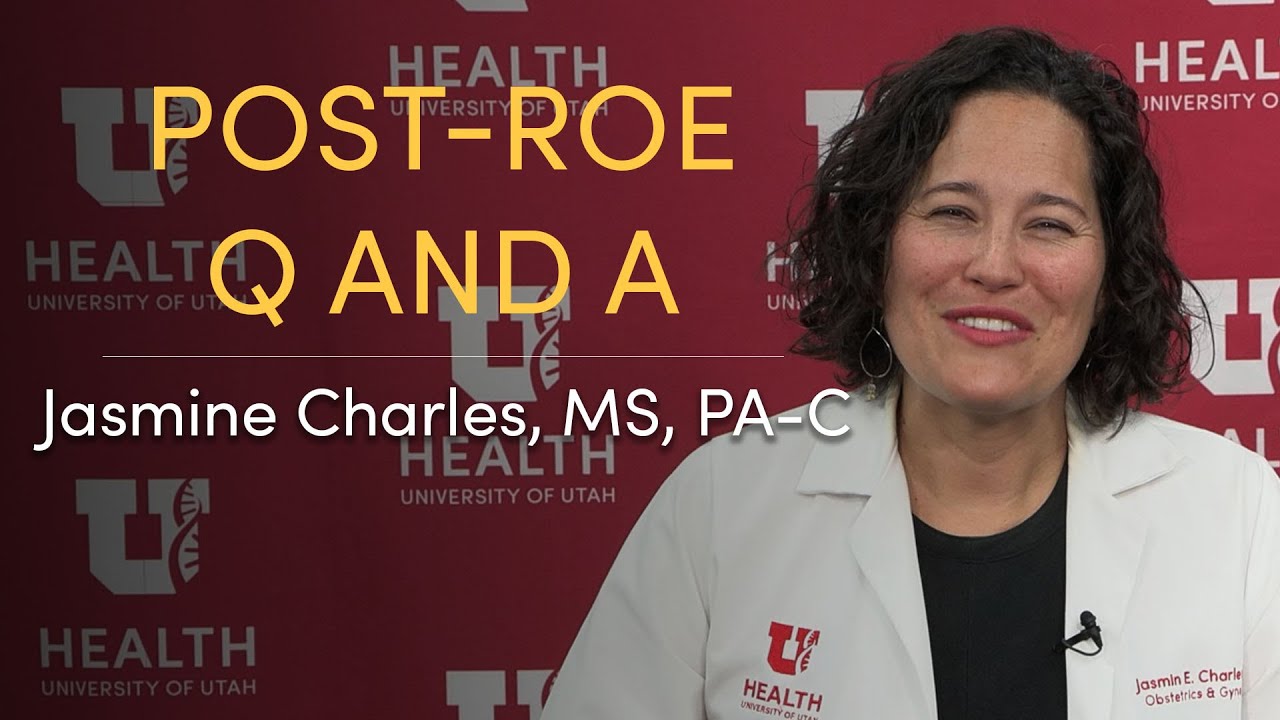 Post-Roe Q n A with Jasmine Charles, MS, PA-C - YouTube