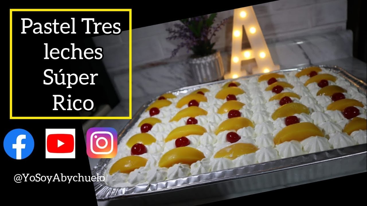 COMO HACER UN RICO PASTEL 3 LECHES SUPER RICO Y FÁCIL!!! 🎂😋🙏🏻 ️🤤 - YouTube