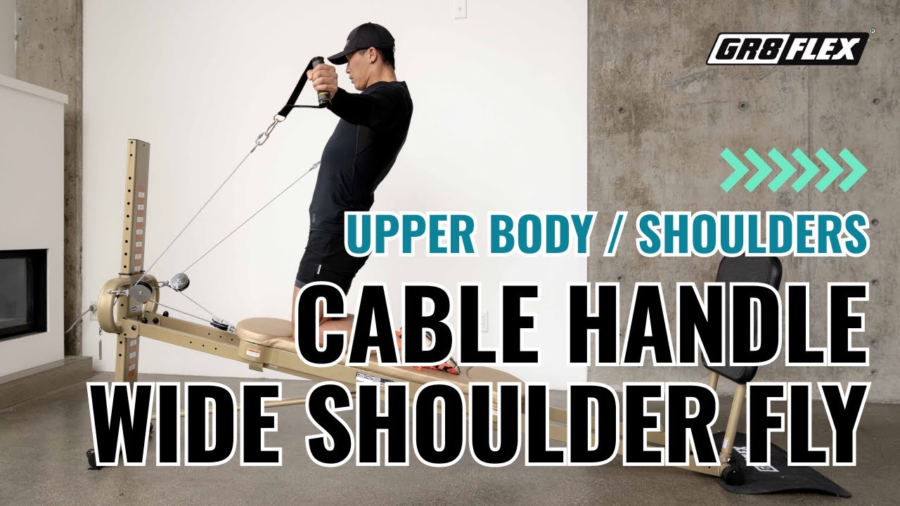 GR8FLEX Total Performance Gym Workout Guide: Cable Handle Wide Shoulder ...