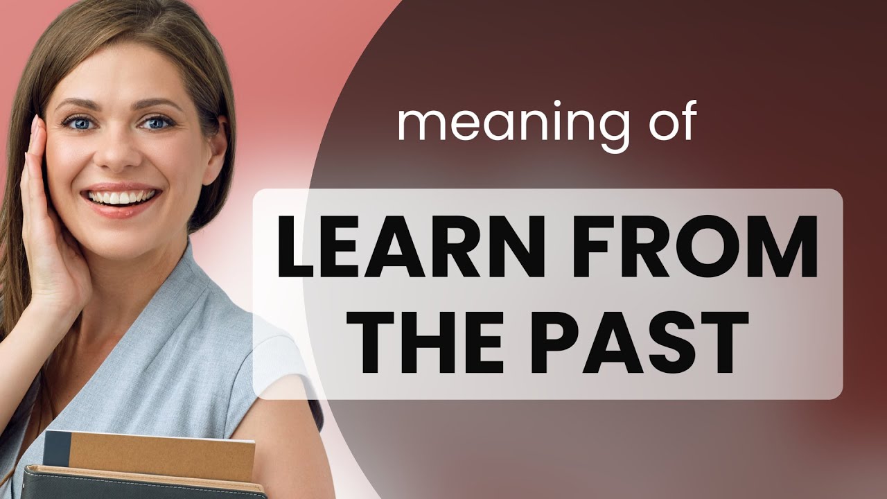 Unlocking Wisdom: Learn from the Past - YouTube