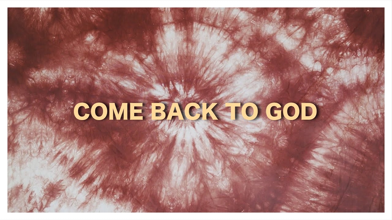 Terry Fisher - Come Back to God (Official Lyric Video) - YouTube