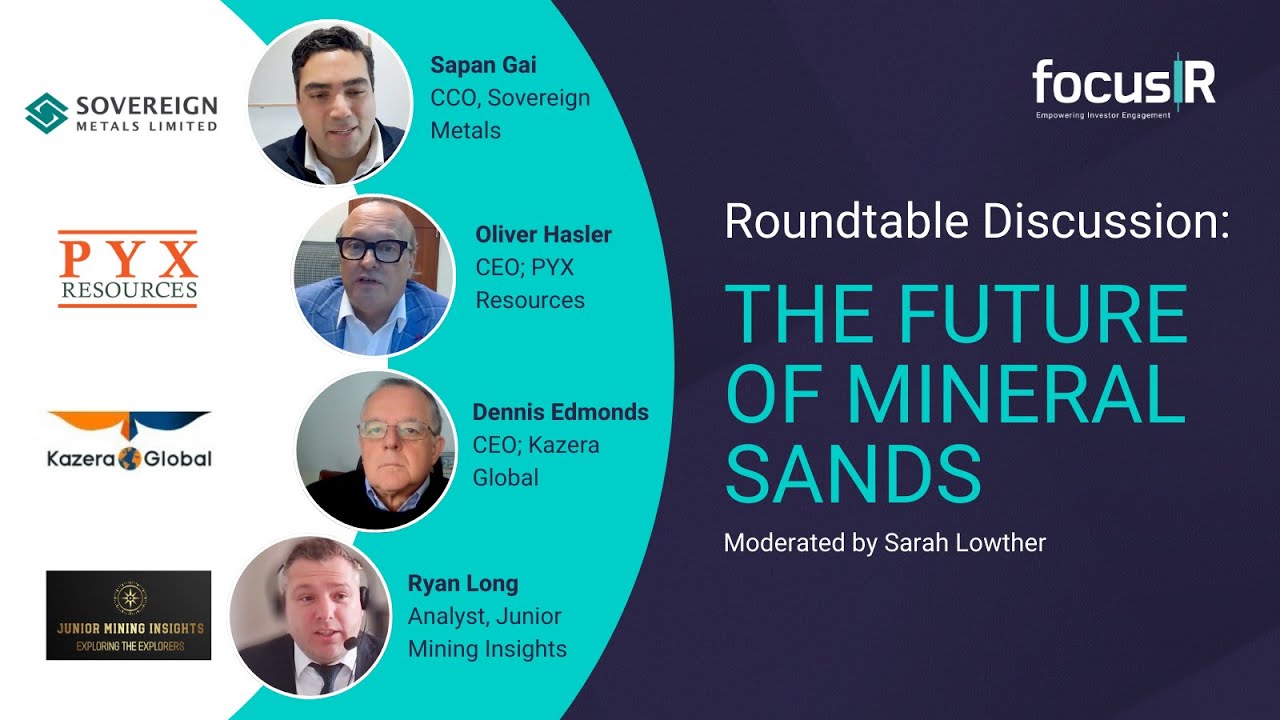 Roundtable Discussion; The Future of Mineral Sands - YouTube