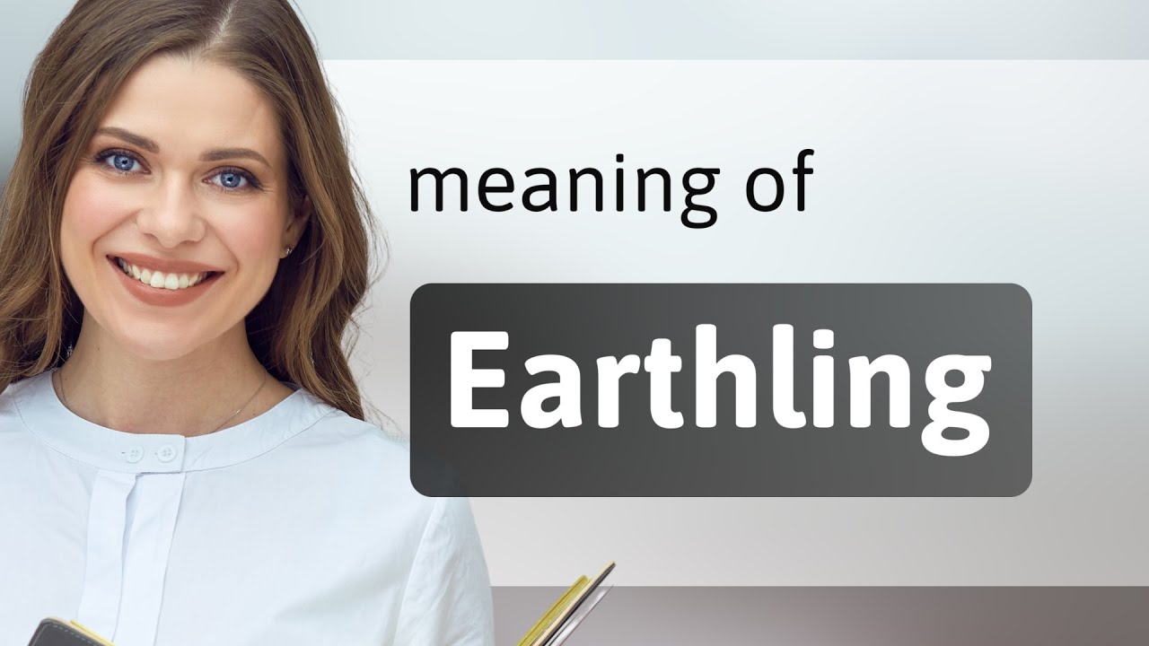 Unveiling the Term "Earthling": A Journey Through Language and Identity ...