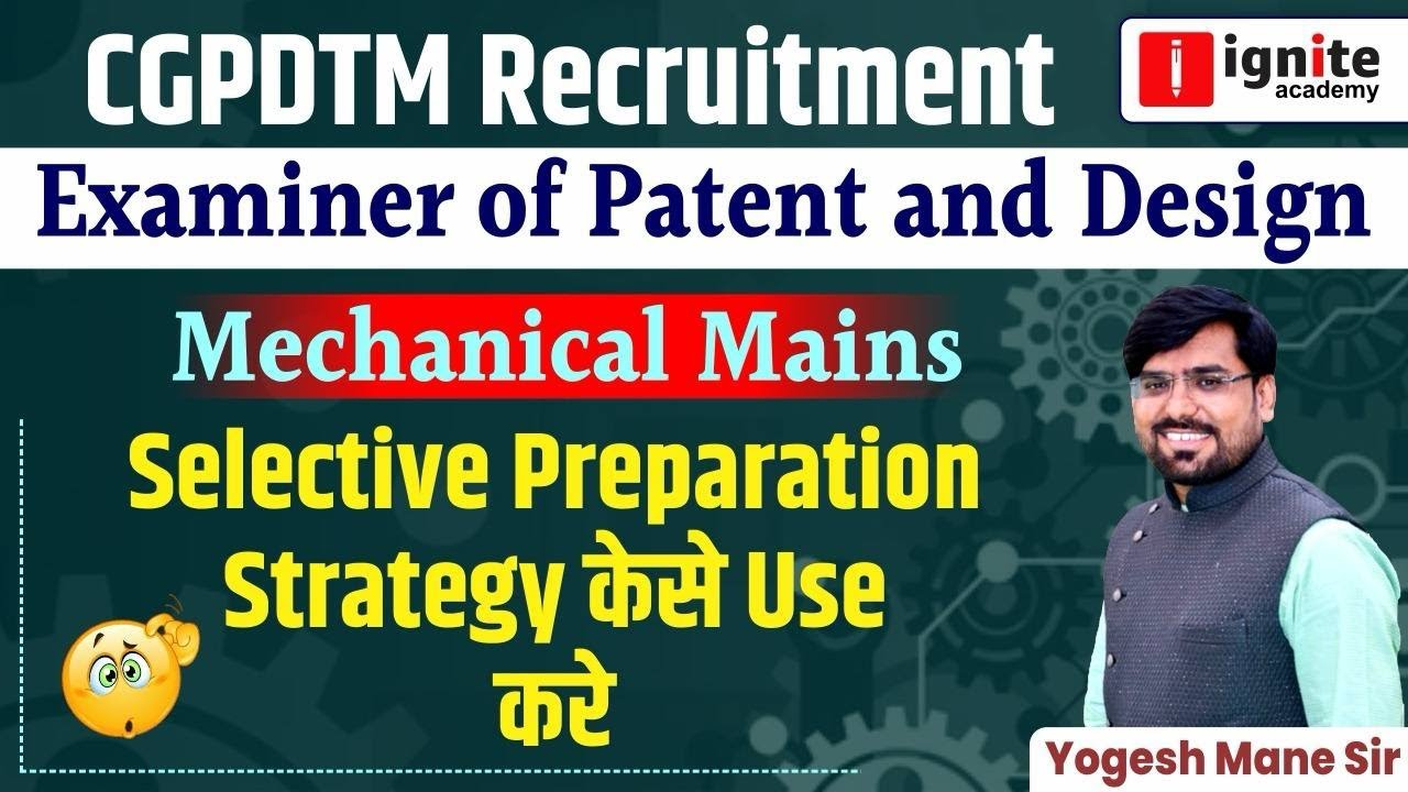 Selective Strategy for Mechanical Engineering Mains|CGPDTM mains ...