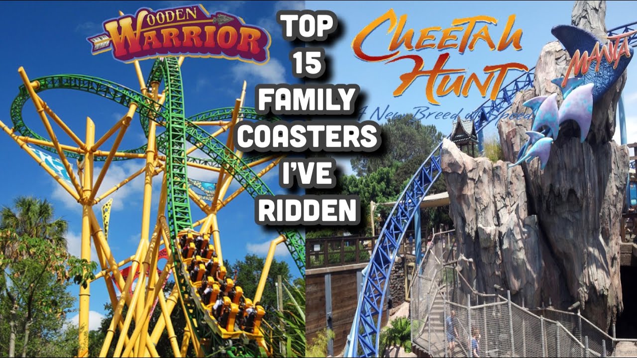 Top 15 BEST Family Coasters I’ve Ridden (2021) - YouTube