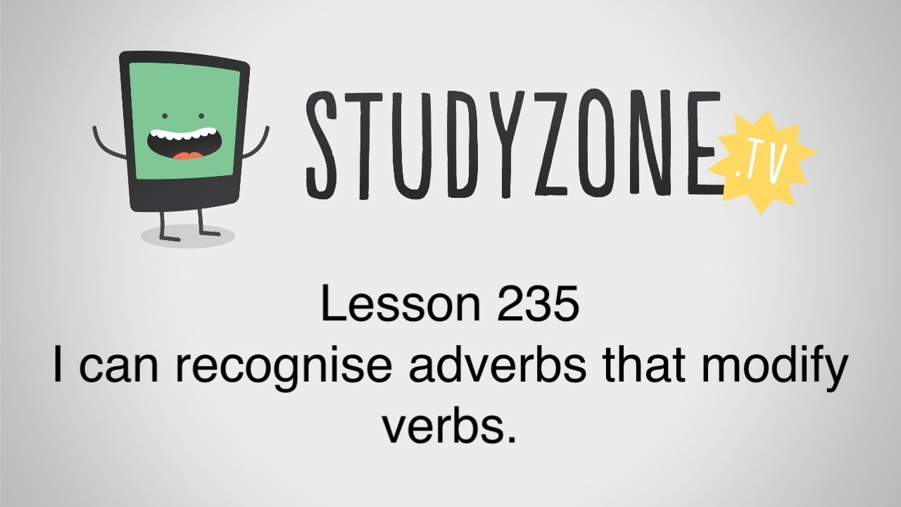 I can recognise adverbs that modify verbs. - YouTube