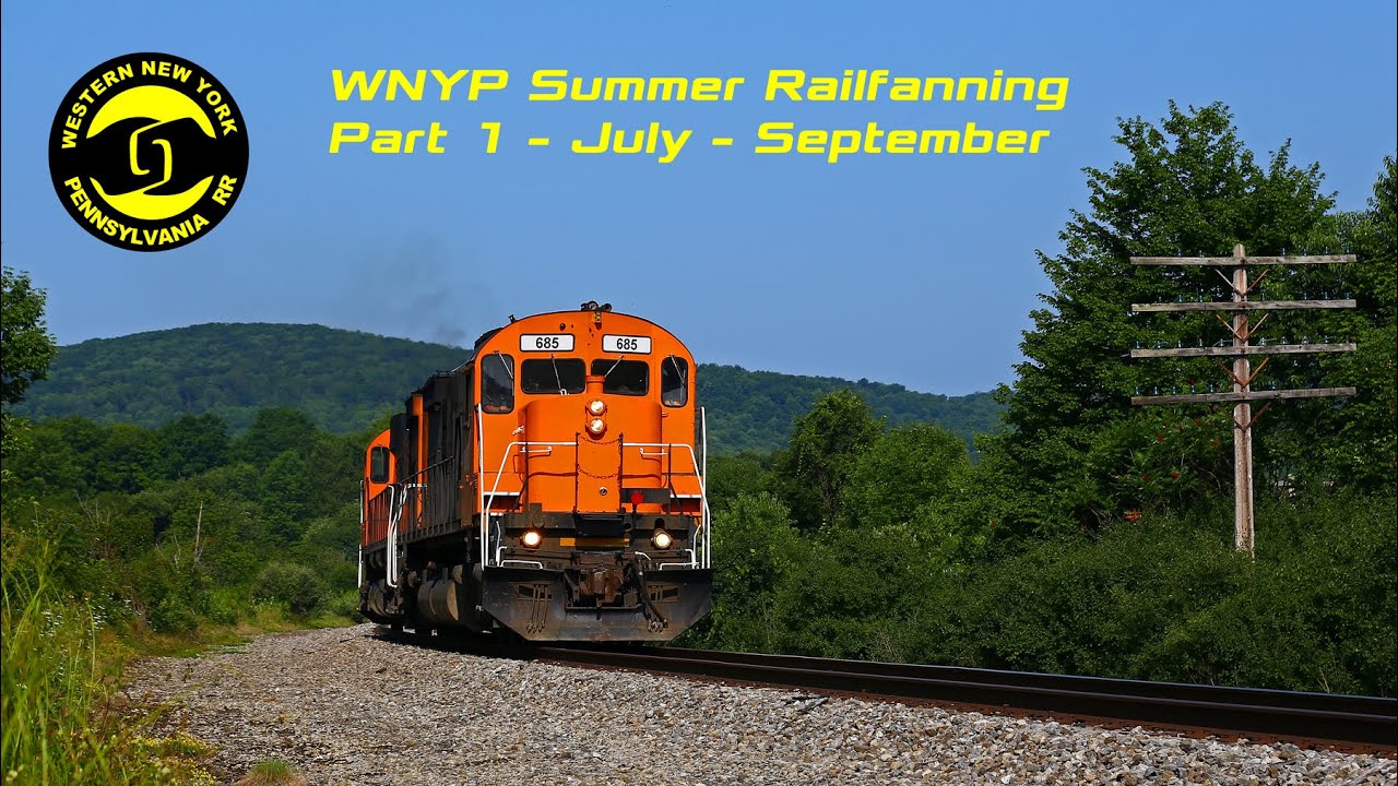 Railfanning the WNYP Summer 2019 - Part 1 - YouTube