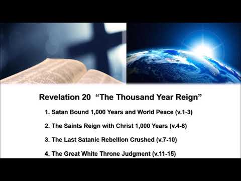 Revelation 20 “The Thousand Year Reign” - Calvary Chapel Fergus Falls ...