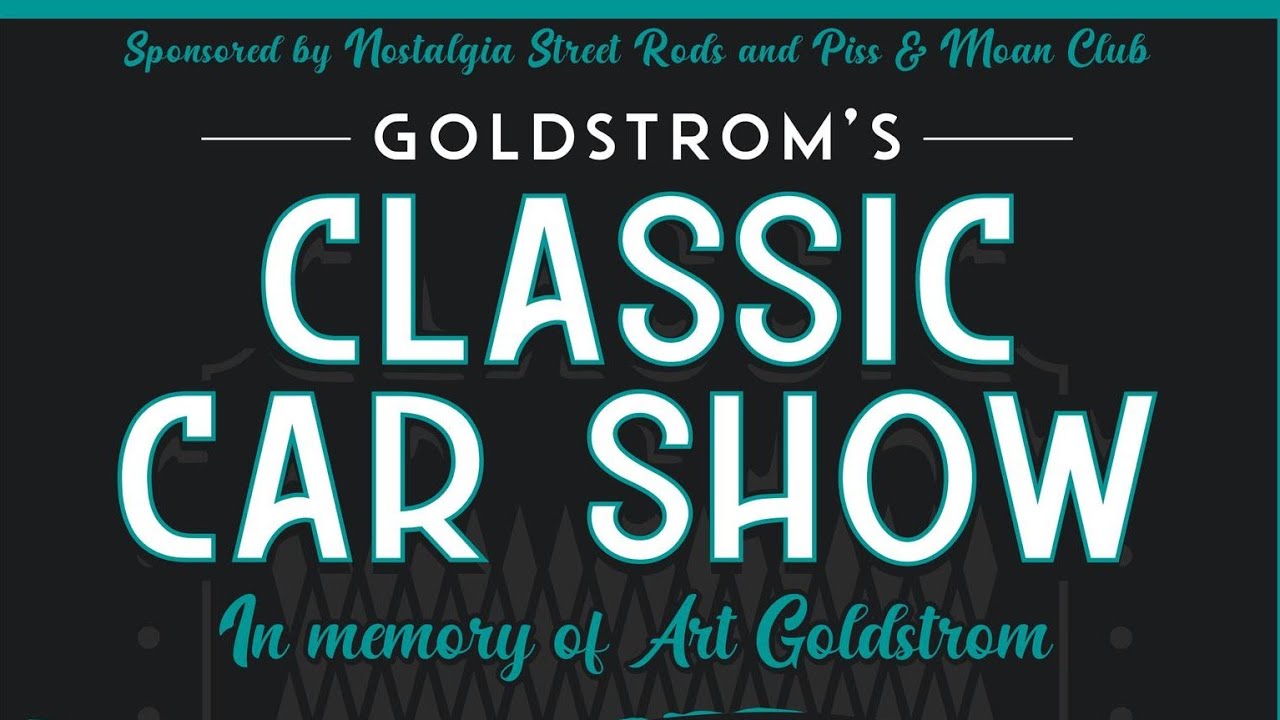 ART GOLDSTROM'S Classic Car Show - YouTube