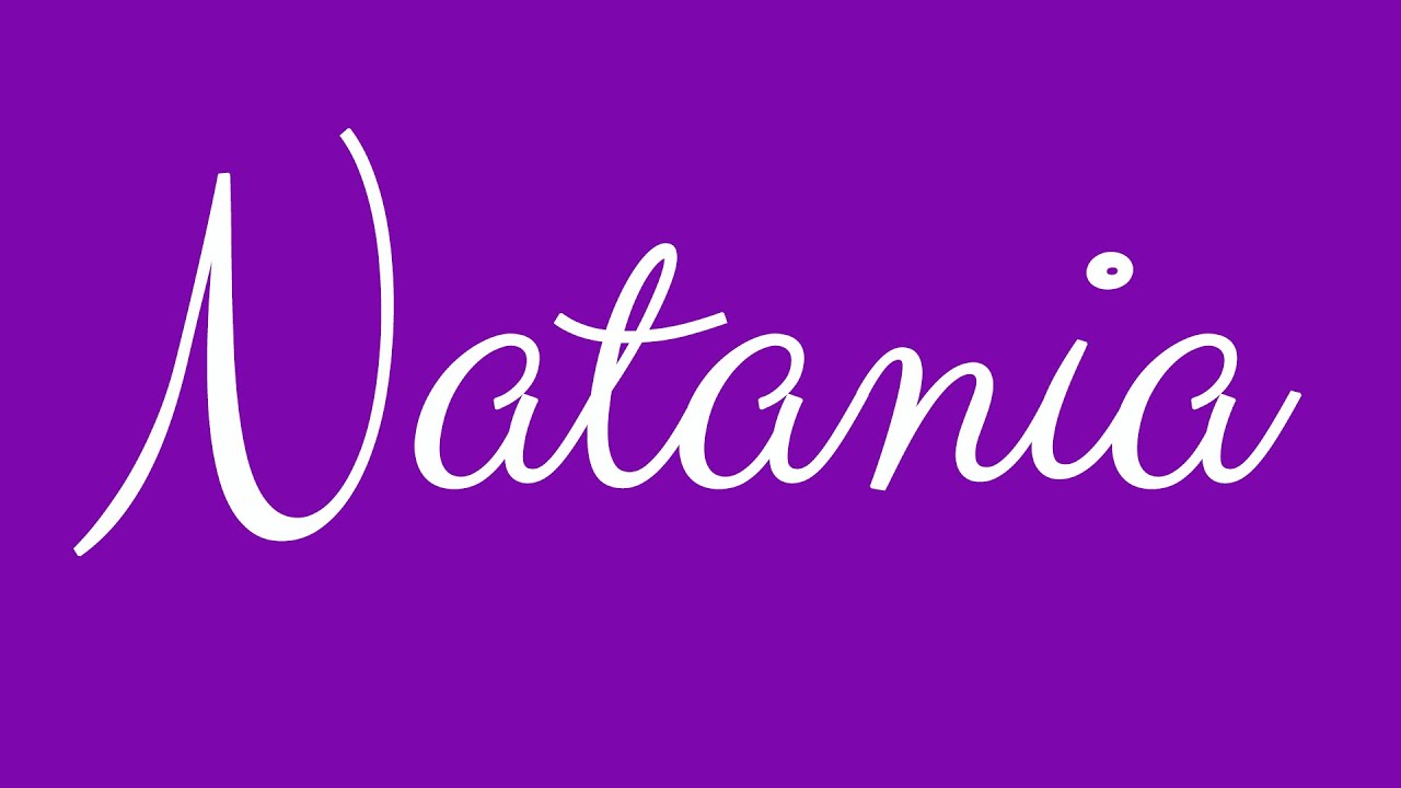 Learn how to Sign the Name Natania Stylishly in Cursive Writing - YouTube