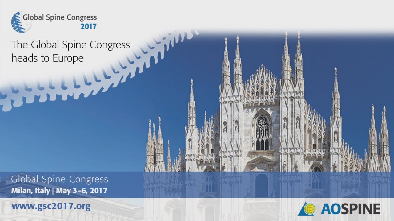 Global Spine Congress 2017 - Milan, Italy - YouTube