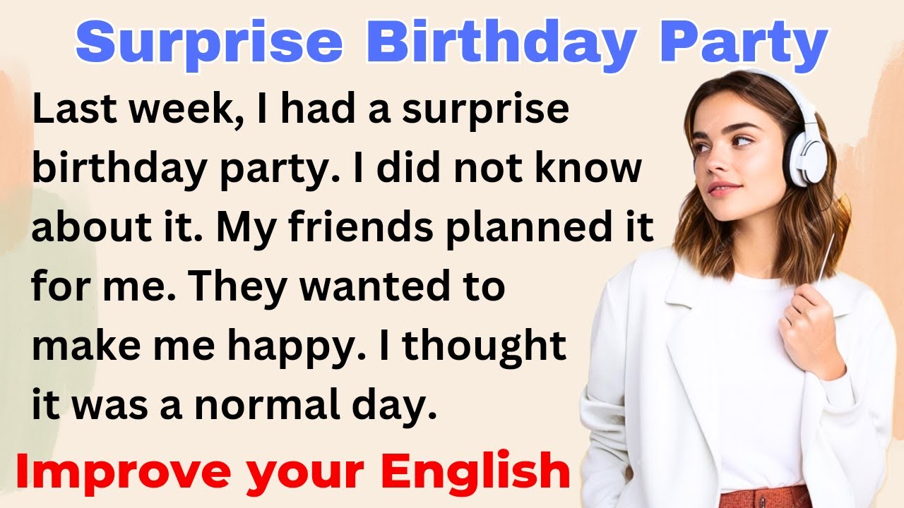 My Surprise Birthday Party | English For Beginners | Everyday Speaking ...