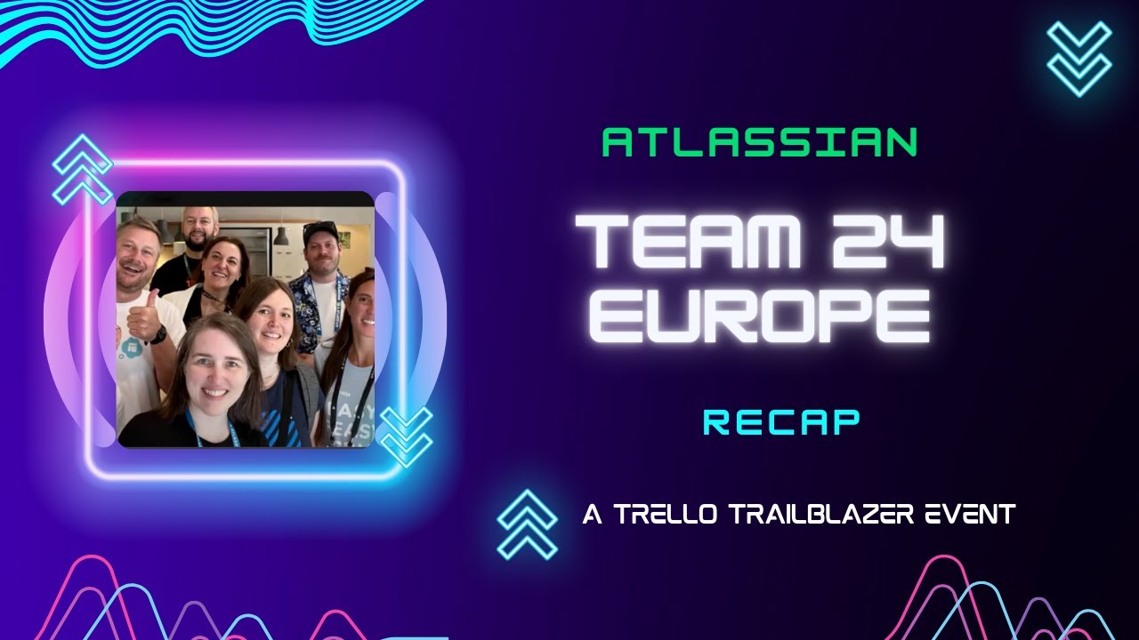 Atlassian Team 24 Recap - YouTube