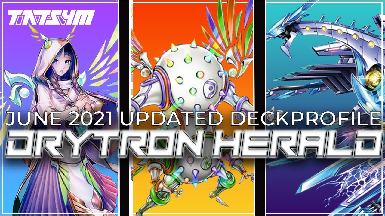 Yu-Gi-Oh! - Drytron Herald Deckprofile - TIER 1 FAIRIES! - YouTube