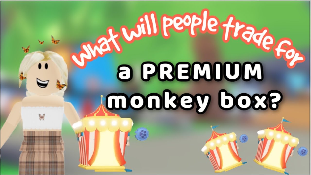 What will people trade for a PREMIUM monkey box in Adopt me!🙊 - YouTube