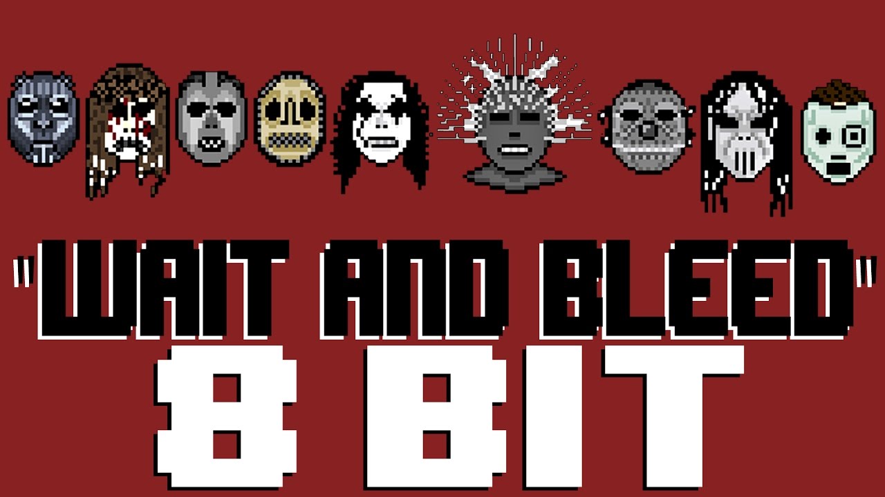 Wait and Bleed [8 Bit Tribute to Slipknot] - 8 Bit Universe - YouTube