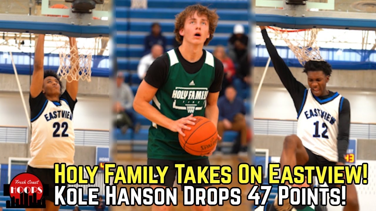 Holy Family And Eastview Face Off! Kole Hanson Drops 47 Points! - YouTube