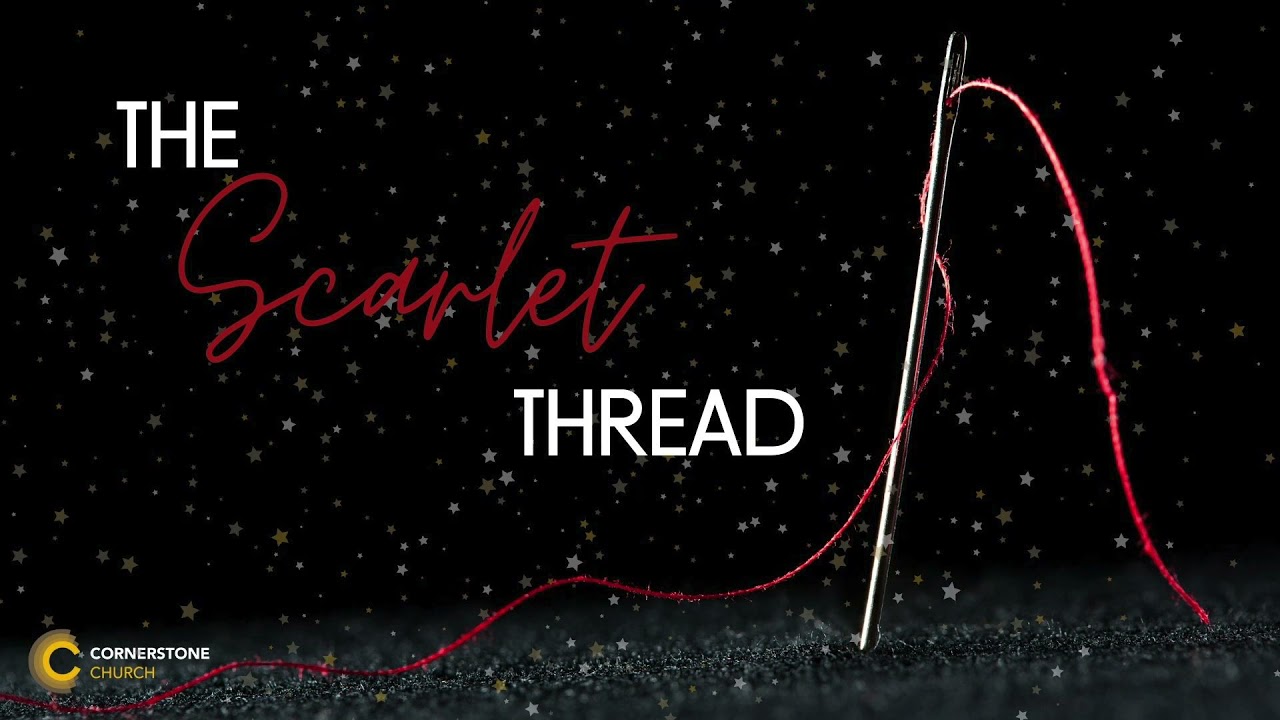 Sunday 28th November, 2021 - The Scarlet Thread - YouTube