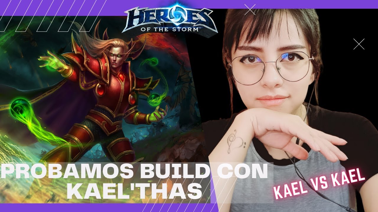 Probamos build kael'thas l Heroes of the storm - YouTube
