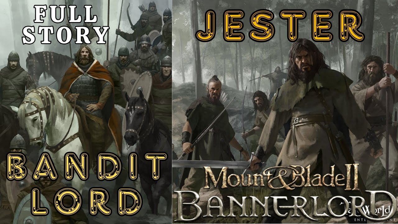 JESTER KING OF BANDITS Mount & Blade 2: Bannerlord Gameplay FULL STORY ...