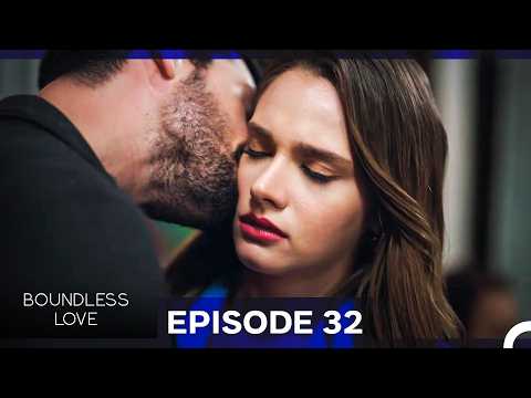 Boundless Love Episode 32 (English Subtitles)