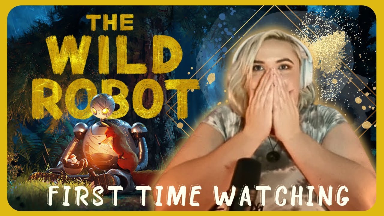 The Wild Robot had me on a wild ride | First Time Reaction, Commentary ...
